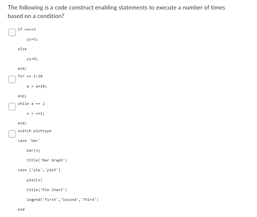 Solved The following is a code construct enabling statements | Chegg.com