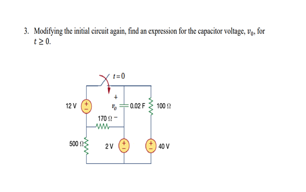Solved 3. Modifying the initial circuit again, find an | Chegg.com