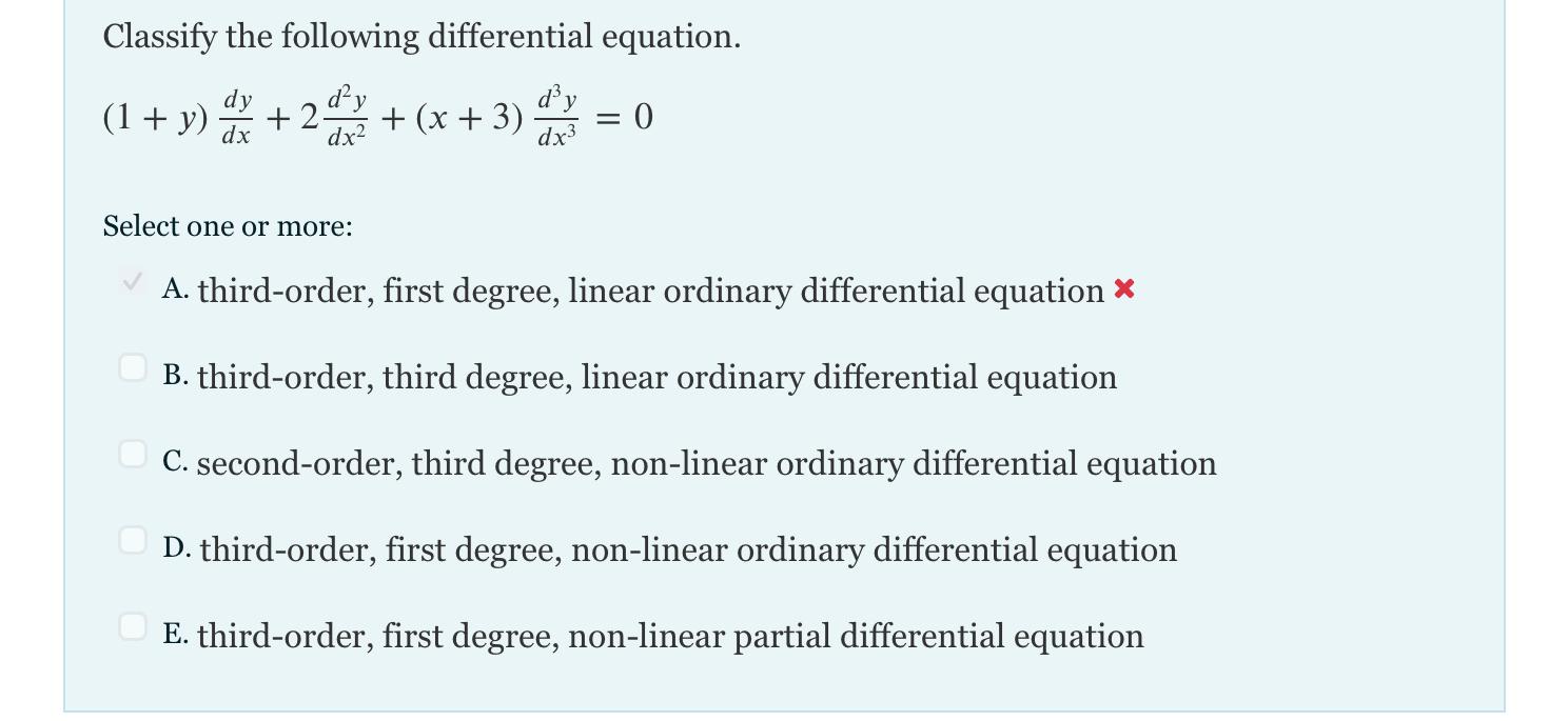 [Solved]: Classify the following differential equation.