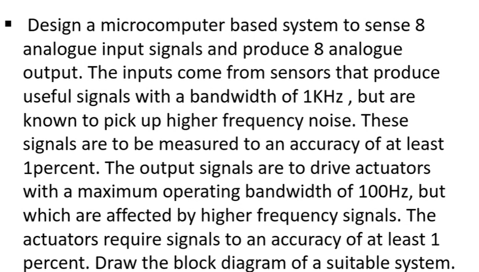 Solved • Design a microcomputer based system to sense 8 | Chegg.com
