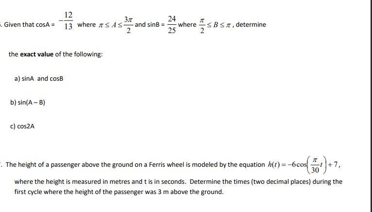 Solved 5. Given that cosA = the exact value of the | Chegg.com
