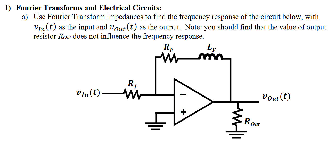 Solved 1 Fourier Transforms And Electrical Circuits A Use