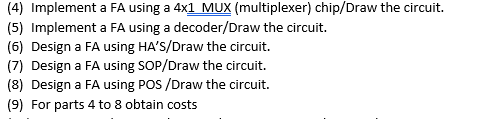Solved (4) Implement a FA using a 4×1 MUX (multiplexer) | Chegg.com