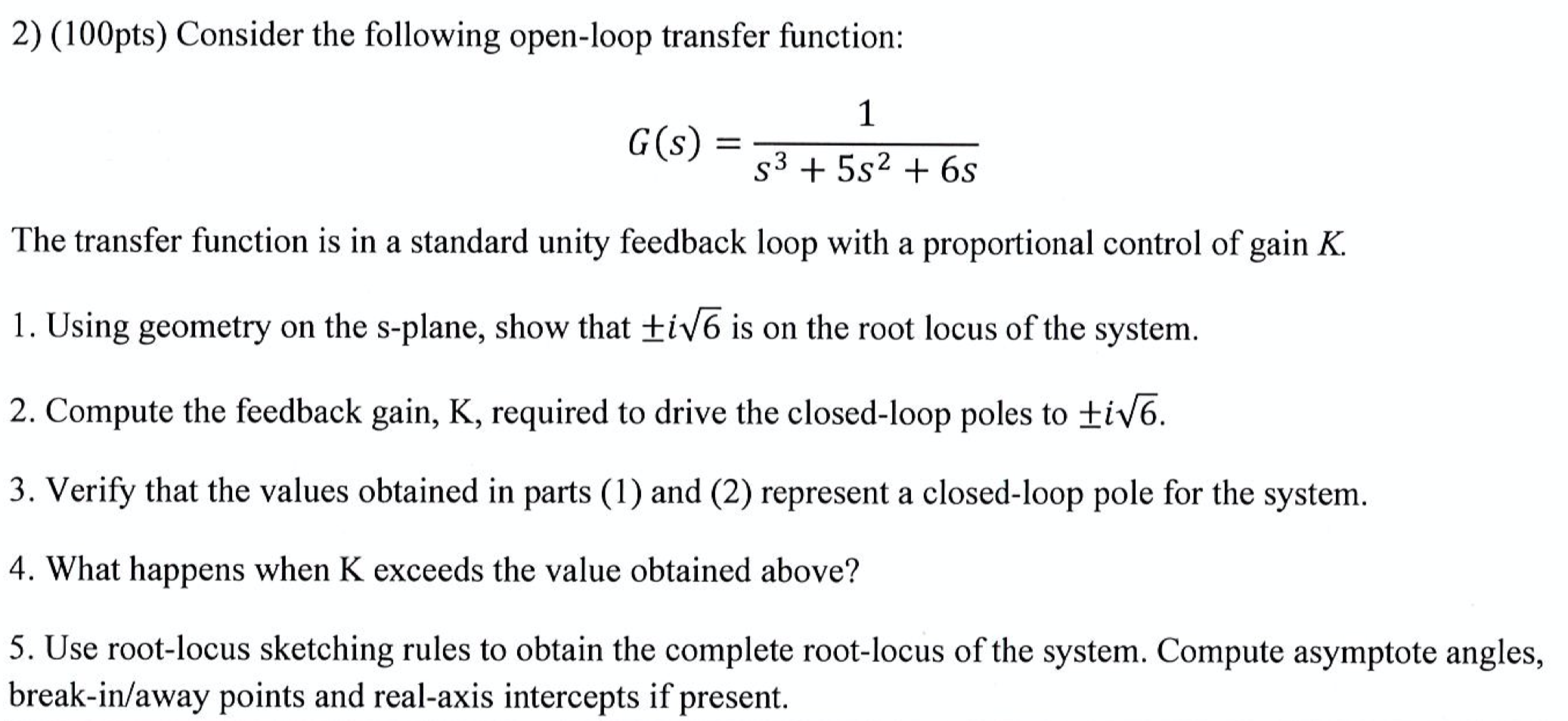 Solved 2) (100pts) Consider the following open-loop transfer | Chegg.com