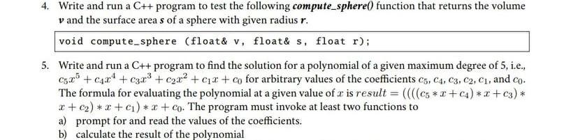 Solved 4. Write and run a C++ program to test the following | Chegg.com