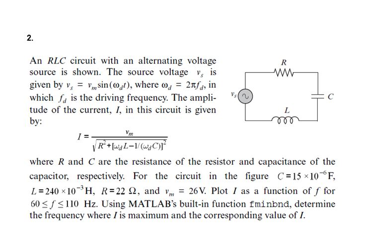 Solved 2. An RLC circuit with an alternating voltage source | Chegg.com