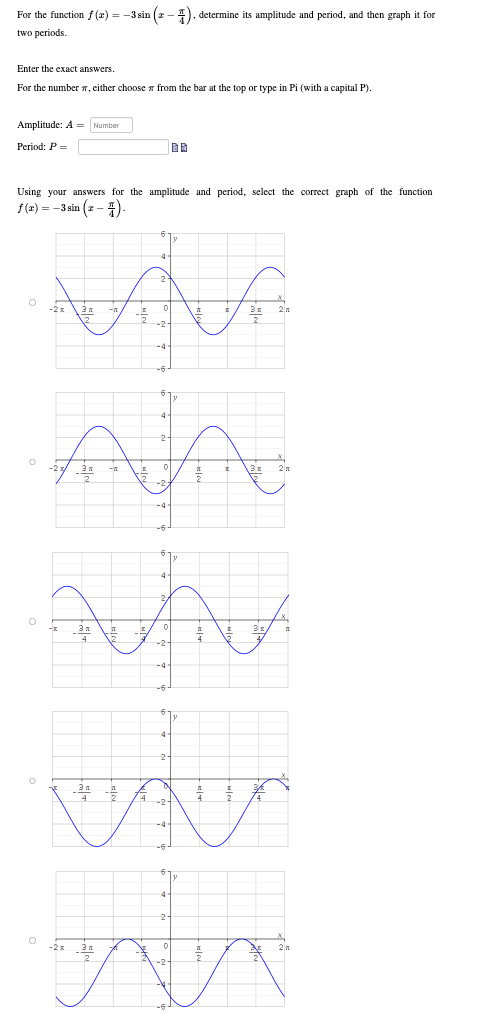 Solved For The Function F X −3sin X−4π Determine Its