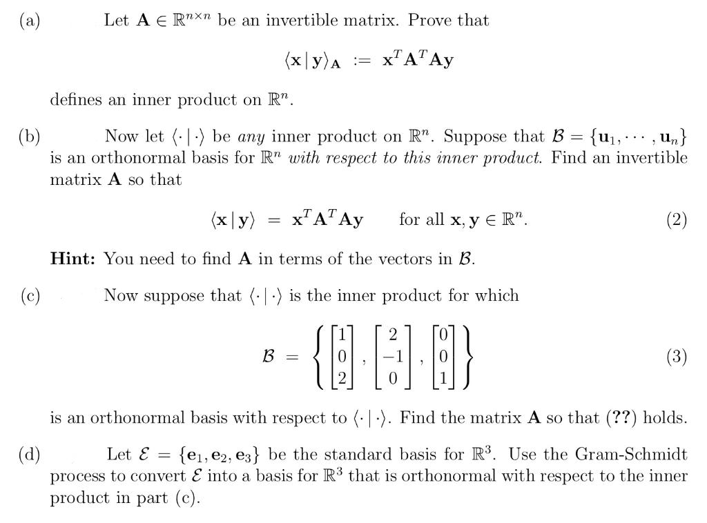 Solved (a) Let AERnxn be an invertible matrix. Prove that | Chegg.com