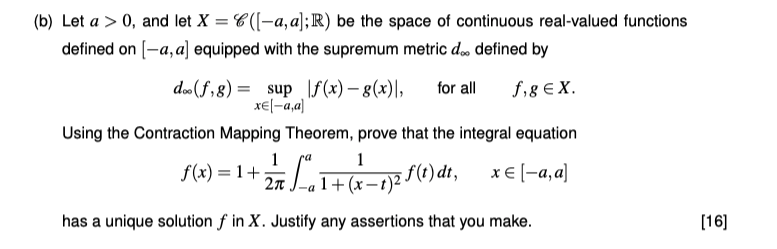 Solved (b) Let a > 0, and let X = C([-a, a);R) be the space | Chegg.com