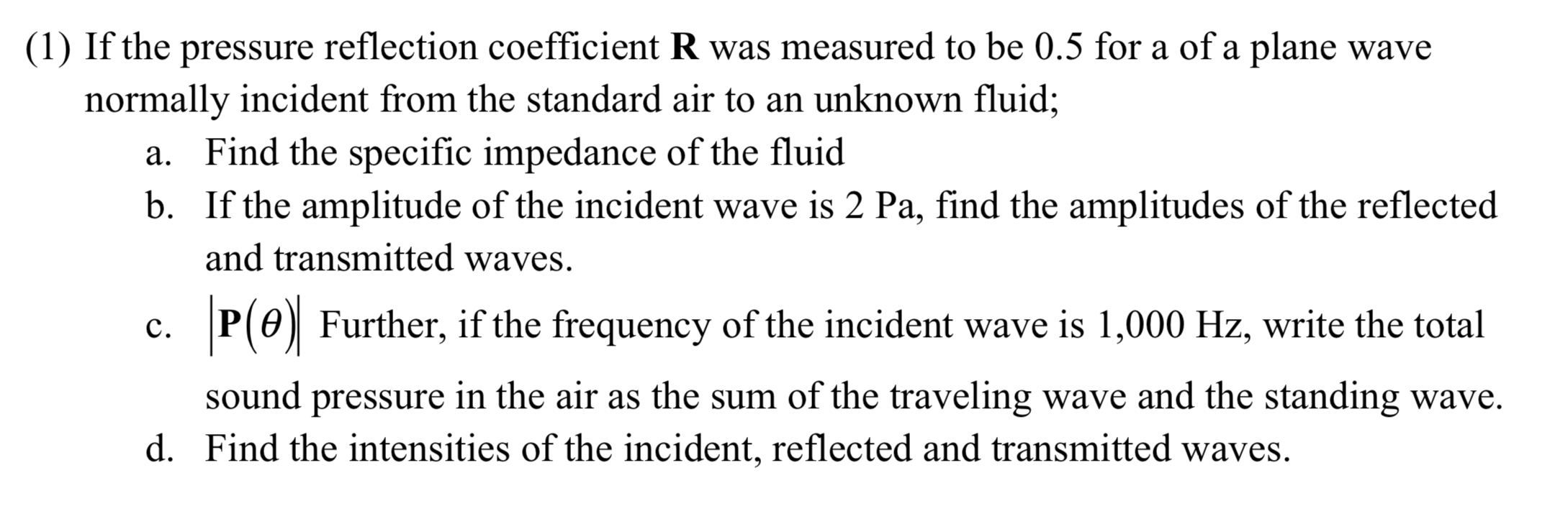 Solved (1) If the pressure reflection coefficient R was | Chegg.com