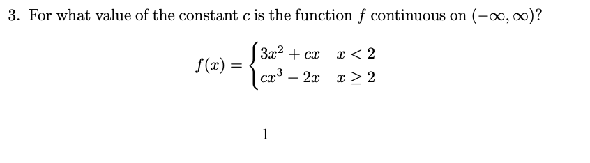 Solved For what value of the constant c ﻿is the function f | Chegg.com