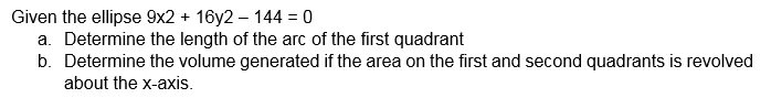 Solved Given the ellipse 9x2 + 16y2-144 = 0 a. Determine the | Chegg.com