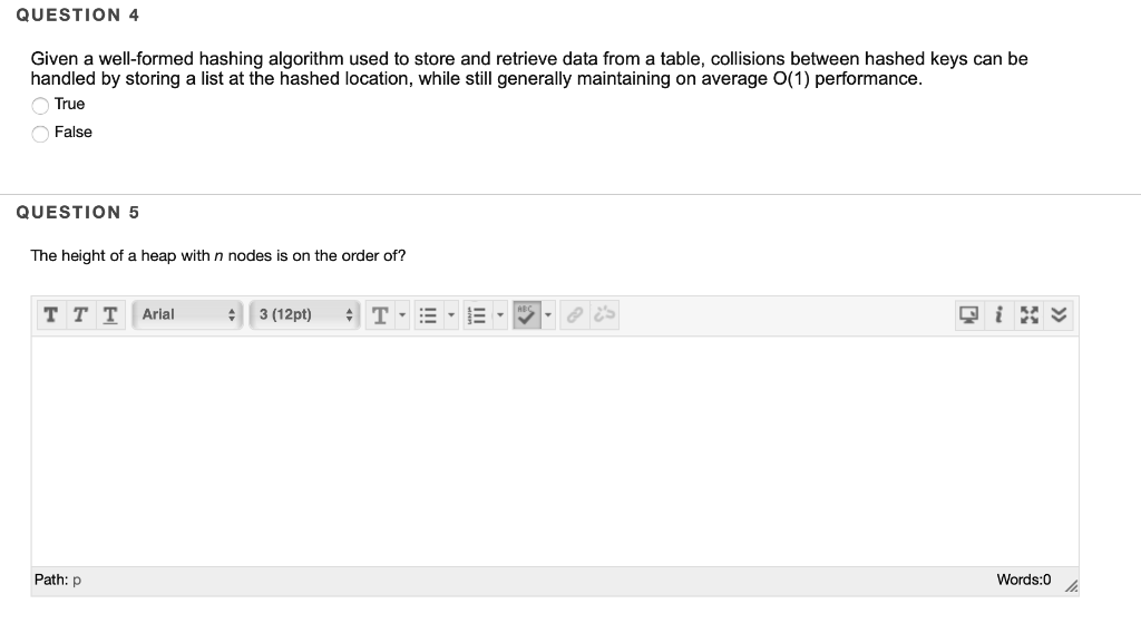 Solved QUESTION 4 Given a well-formed hashing algorithm used | Chegg.com