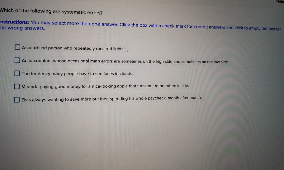 Solved Help Which of the following are systematic errors? | Chegg.com