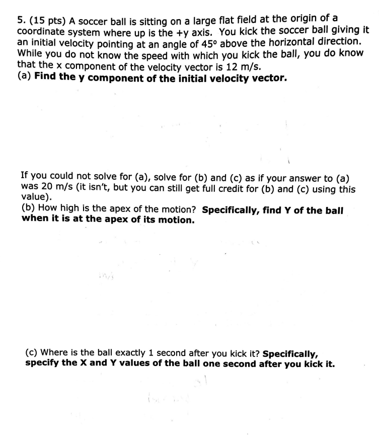 Solved 5. ( 15 pts) A soccer ball is sitting on a large flat | Chegg.com