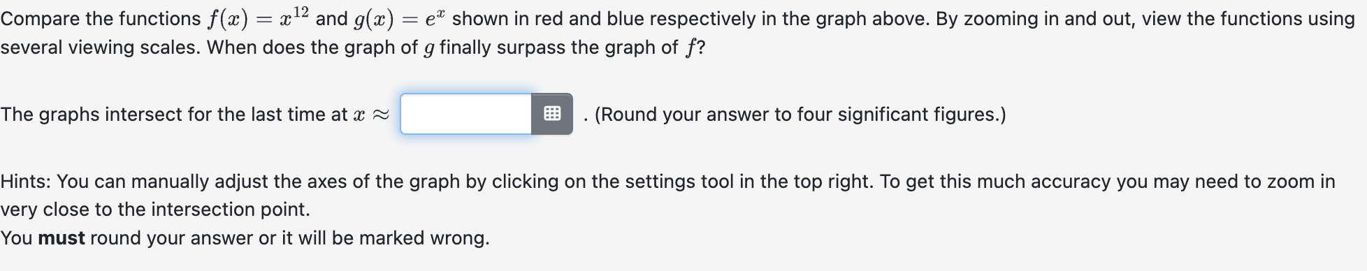 Solved Compare the functions f(x)=x12 ﻿and g(x)=ex ﻿shown in | Chegg.com