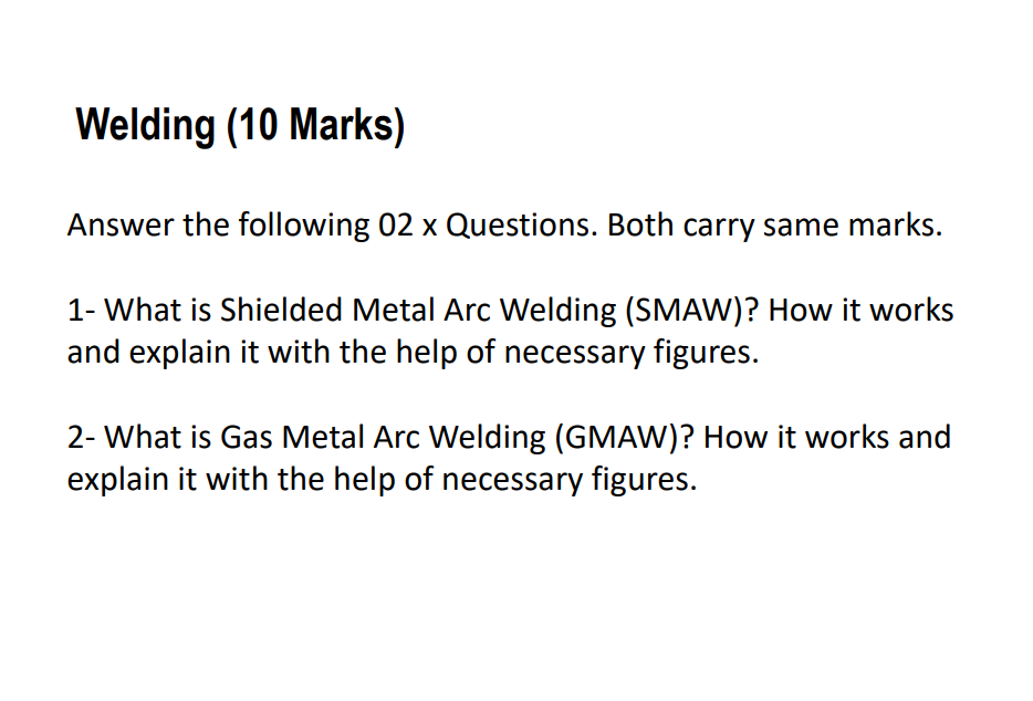 Solved Welding (10 Marks) Answer the following 02 x | Chegg.com
