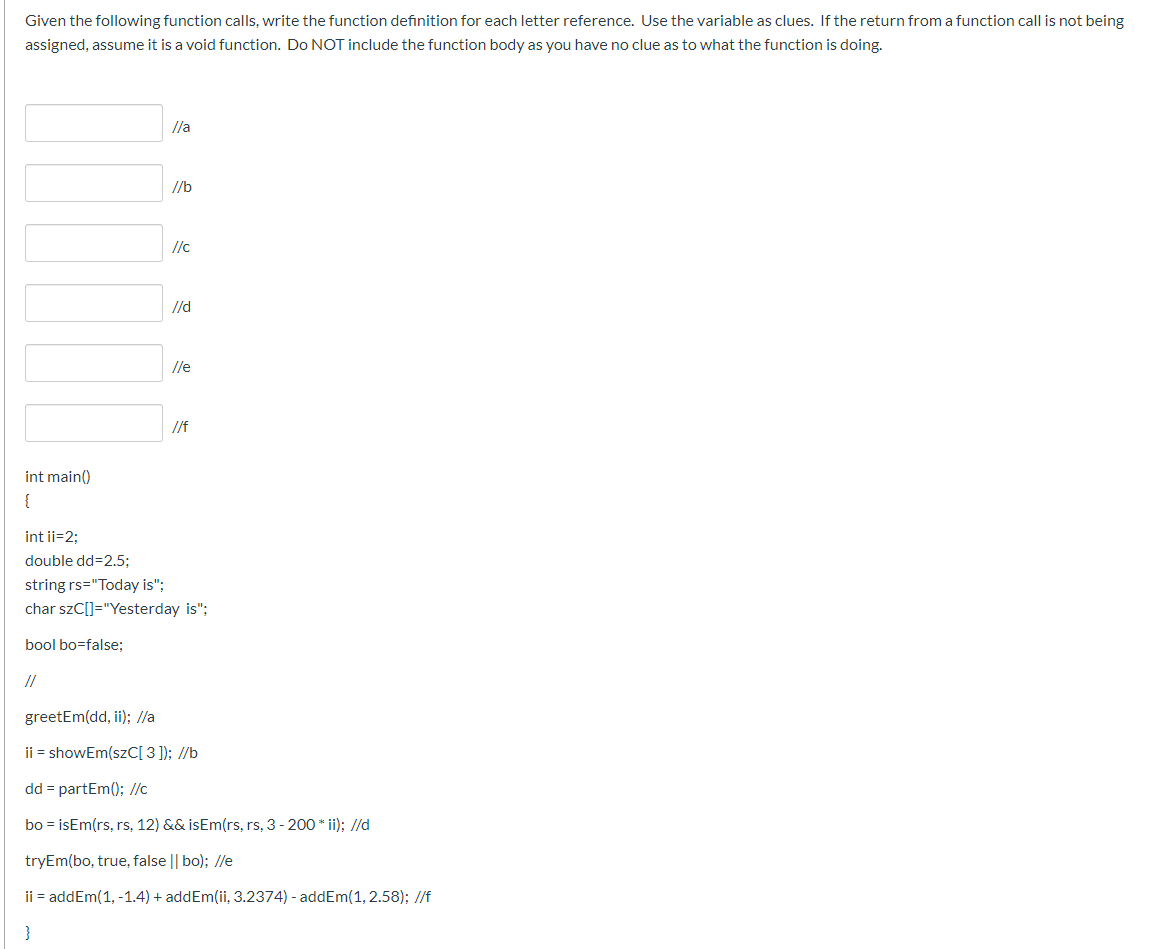 Solved Given the following function calls, write the | Chegg.com