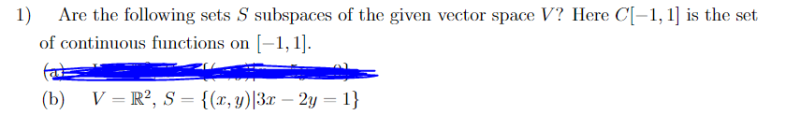 Solved 1) Are the following sets S subspaces of the given | Chegg.com