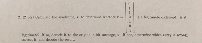 Solved Math 261 Project 1: Hamming Codes Do problems ncatly | Chegg.com