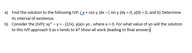 a) Find the solution to the following IVP: (x + cos y | Chegg.com