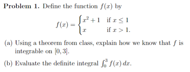 Solved Problem 1. Define the function f(x) by f(x)={x2+1x if | Chegg.com