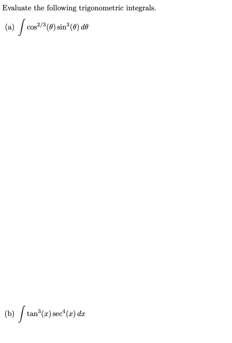 Solved Evaluate the following trigonometric | Chegg.com