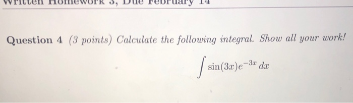 Solved Question 4 (3 points) Calculate the following | Chegg.com