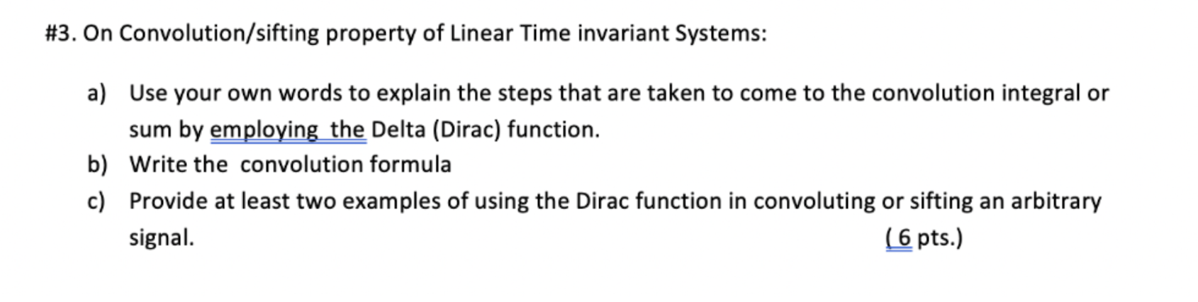 Solved #3. On Convolution/sifting property of Linear Time | Chegg.com