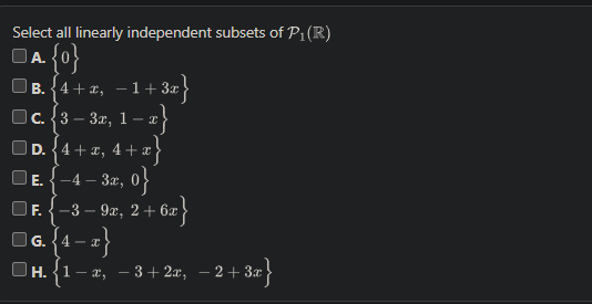 Select all linearly independent subsets of P1(R) A. | Chegg.com