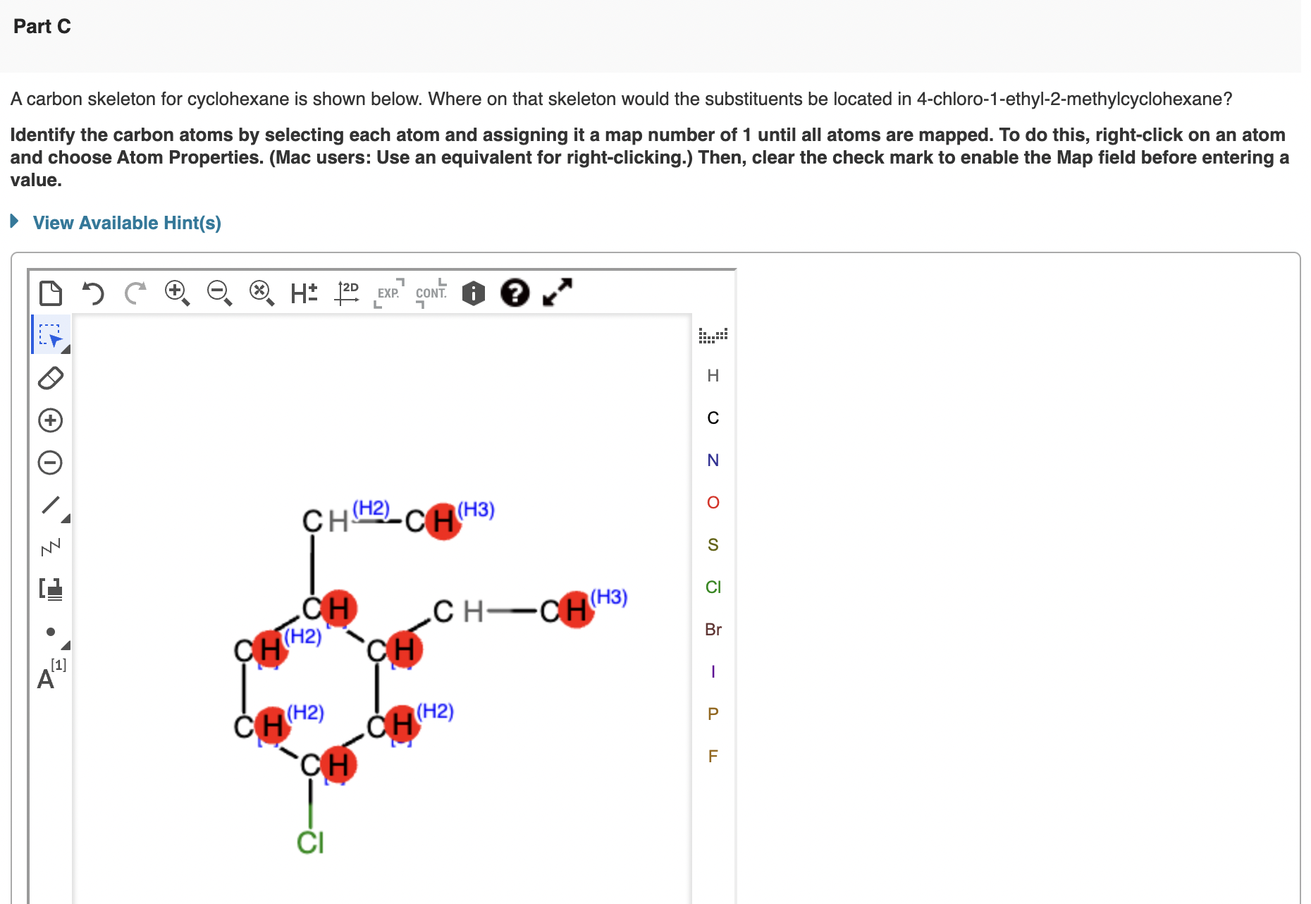 Solved A carbon skeleton for cyclohexane is shown below. | Chegg.com