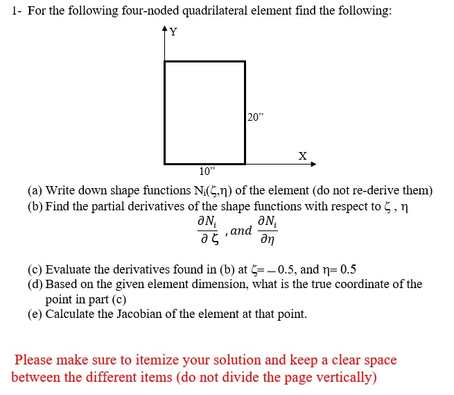 1- For the following four-noded quadrilateral element | Chegg.com