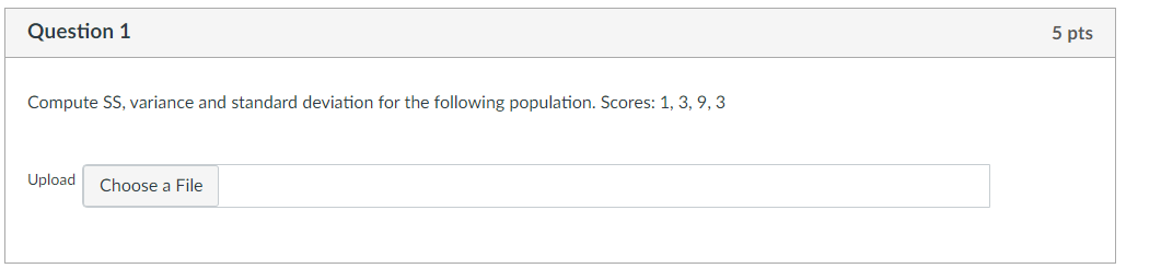 Solved Question 1 5 pts Compute SS, variance and standard | Chegg.com
