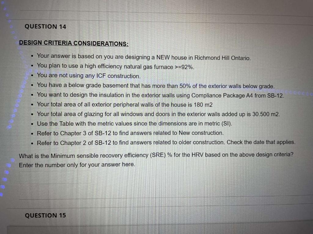 Solved QUESTION 20 DESIGN CRITERIA CONSIDERATIONS: - Your | Chegg.com