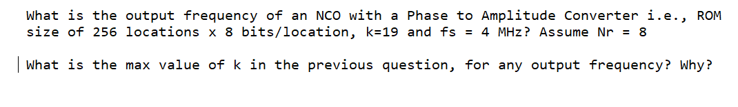 Solved What is the output frequency of an NCO with a Phase | Chegg.com