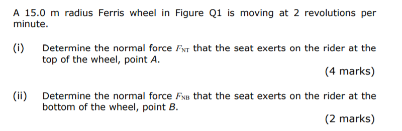 Solved A 15.0 m radius Ferris wheel in Figure Q1 is moving | Chegg.com
