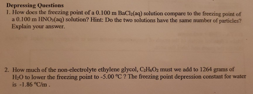 Solved Depressing Questions 1. How does the freezing point | Chegg.com