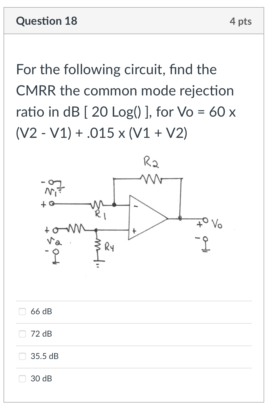 Solved Question 18: For the following circuit, find the CMRR | Chegg.com