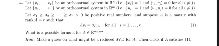 Solved Let {v1,...,vr} be an orthonormal system in Rn (i.e., | Chegg.com