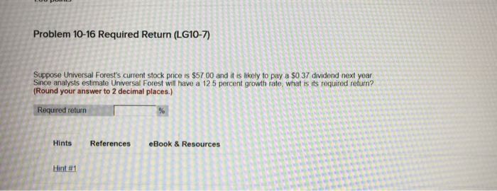 Solved Problem 10-16 Required Return (LG10-7) Suppose | Chegg.com