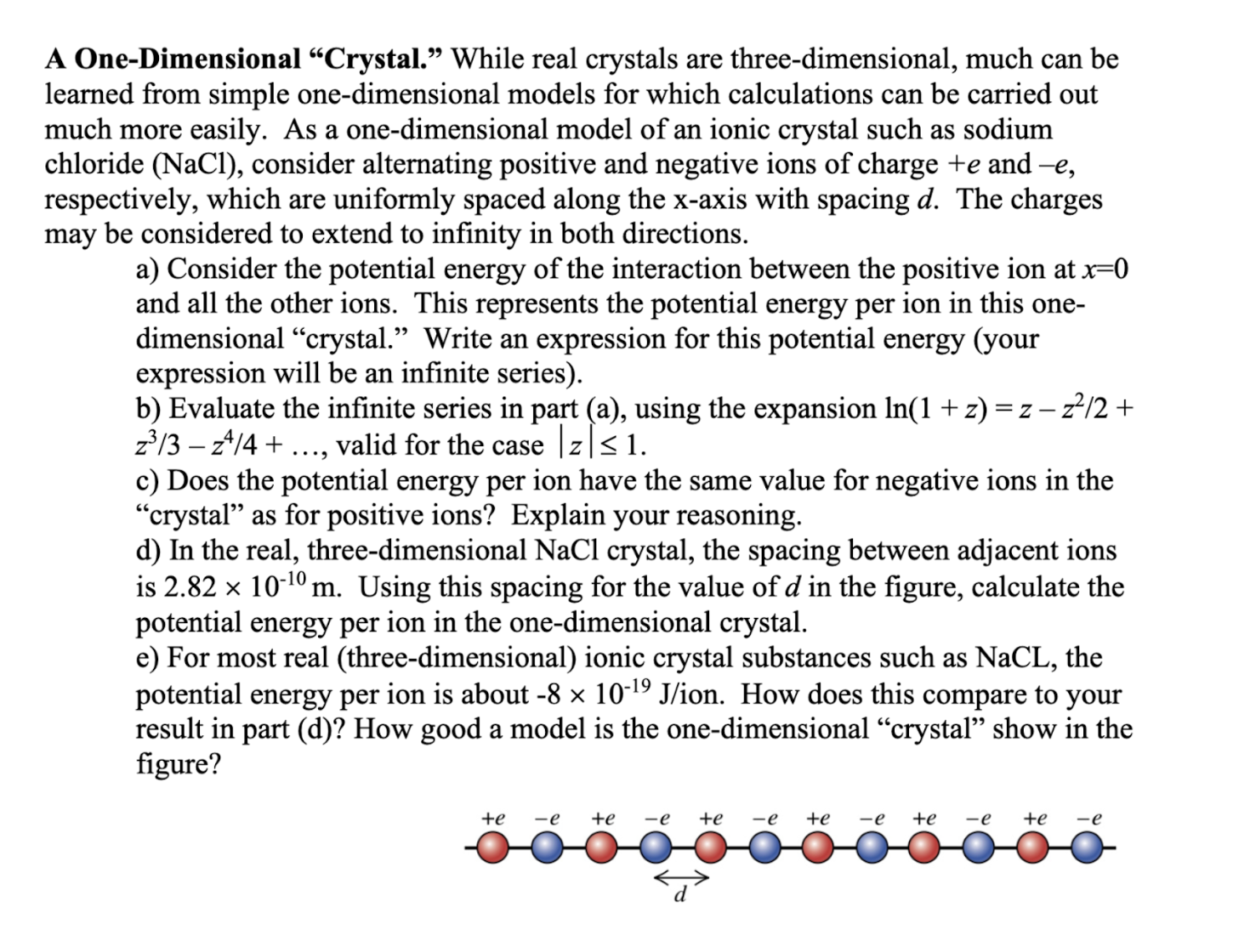 Solved A One-Dimensional "Crystal." While real crystals are | Chegg.com