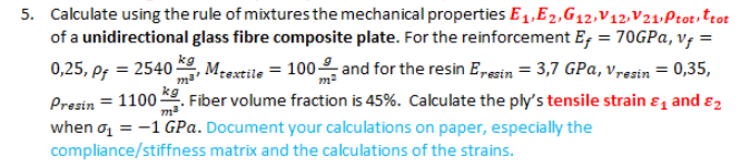 Solved Calculate using the rule of mixtures the mechanical | Chegg.com