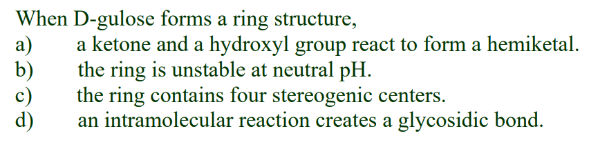Solved When D-gulose forms a ring structure, a) a ketone and | Chegg.com