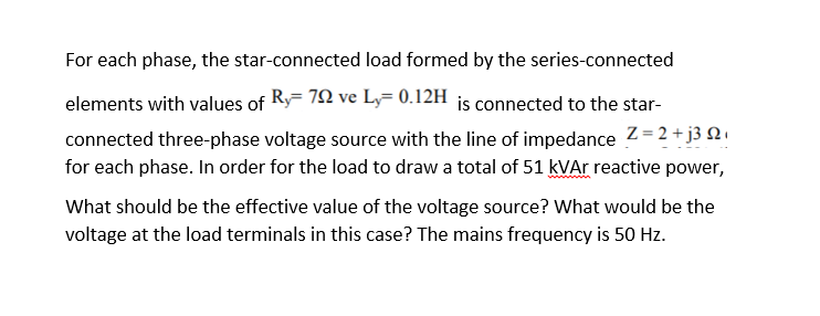 Solved For each phase, the star-connected load formed by the | Chegg.com