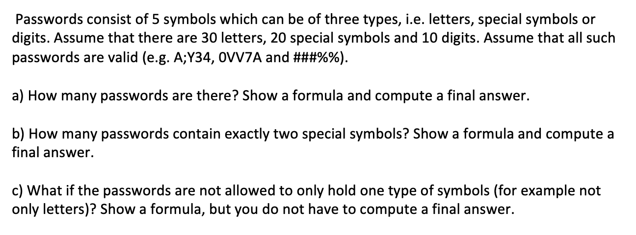 Passwords consist of 5 symbols which can be of three | Chegg.com