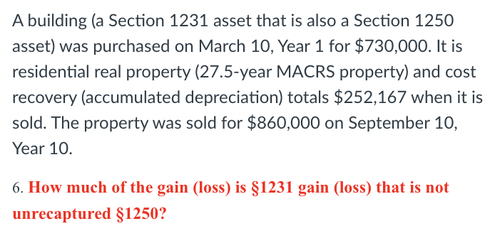 Solved A building (a Section 1231 asset that is also a | Chegg.com