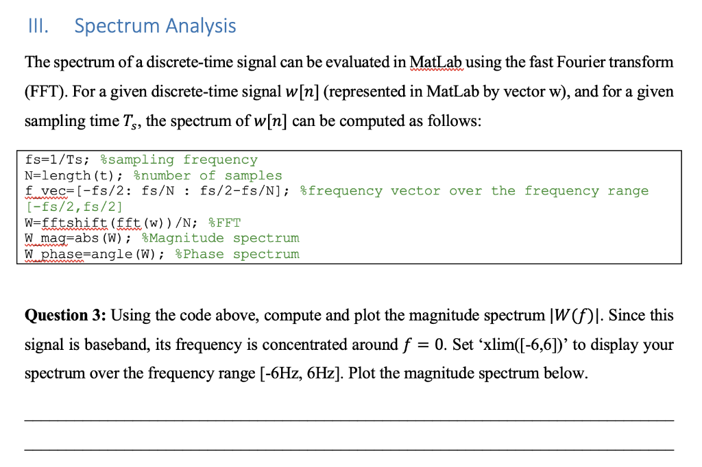 Solved III. Spectrum Analysis The spectrum of a | Chegg.com