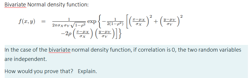 Solved Bivariate Normal density function: 1 f(x,y) exp 210 | Chegg.com