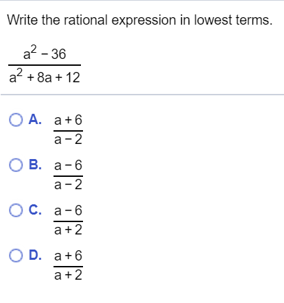 Solved Write the rational expression in lowest terms. a- 36 | Chegg.com