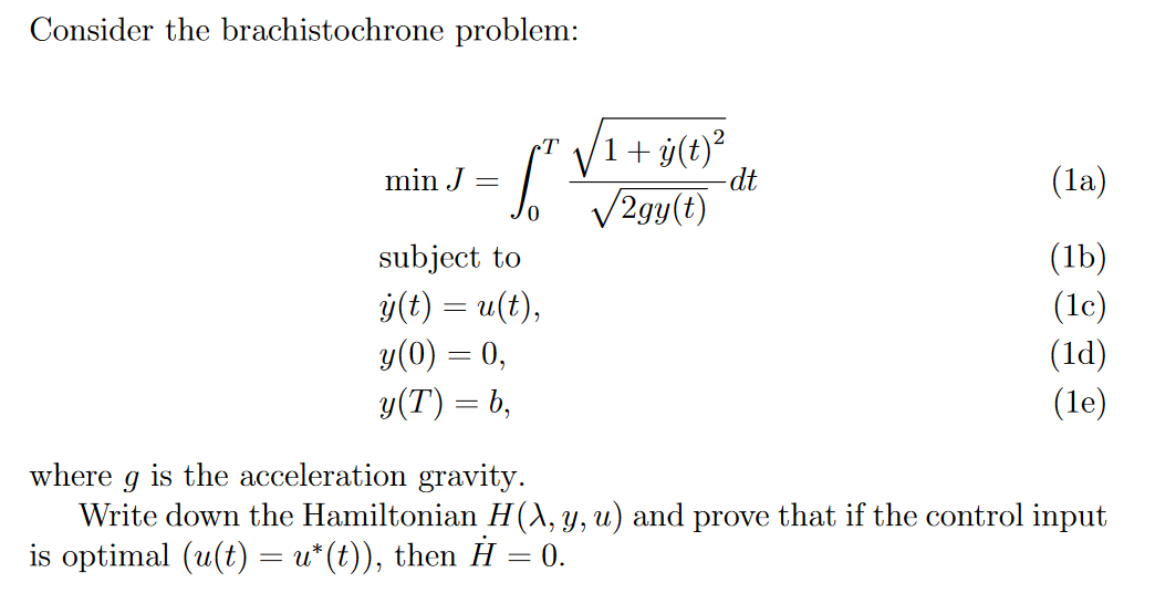 Solved Consider the brachistochrone problem: | Chegg.com
